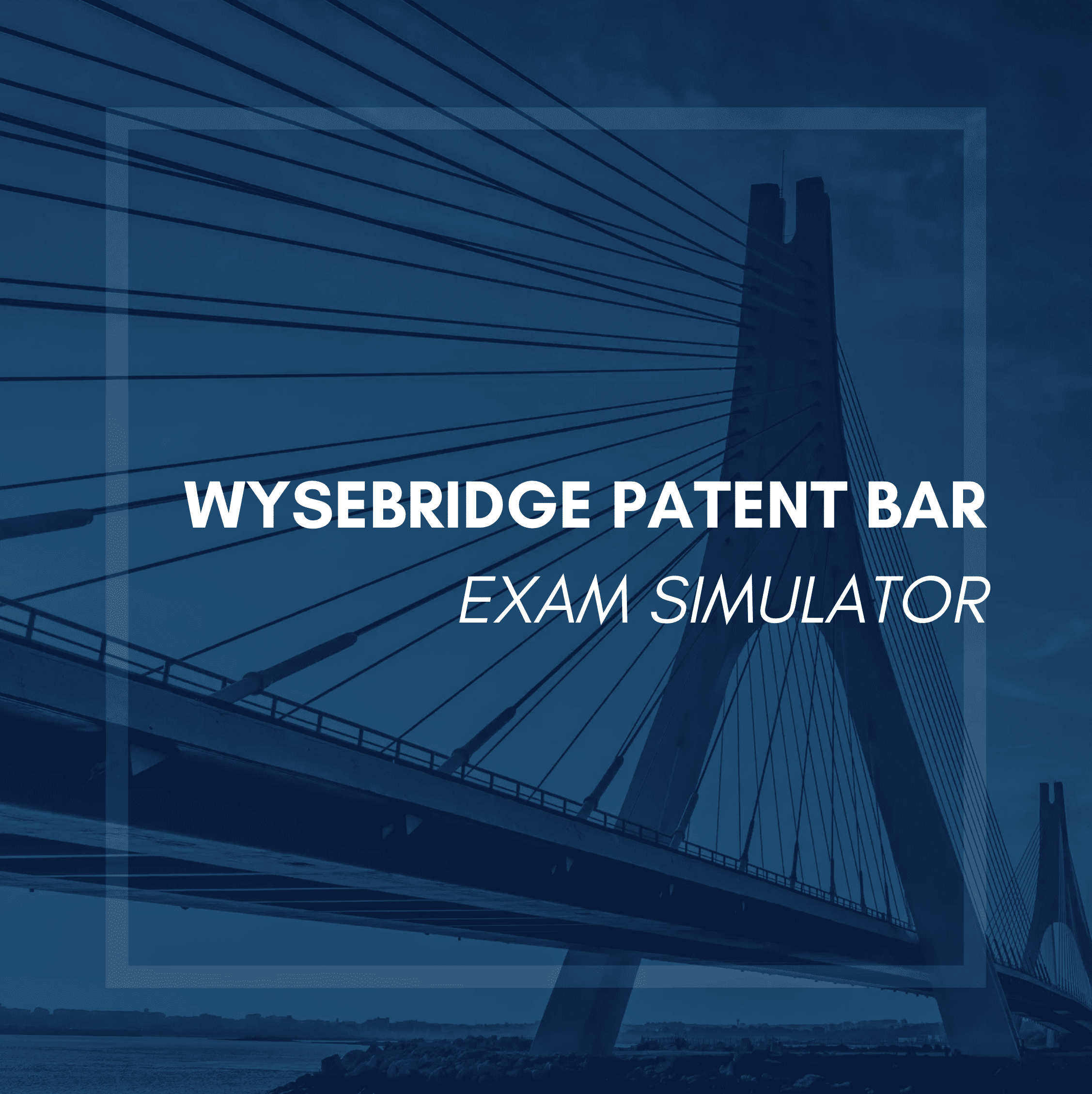Patent Bar Exam Simulations | Wysebridge Patent Bar Academy